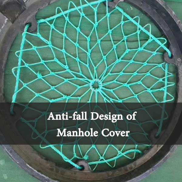 Anti-fall Design of Manhole Cover