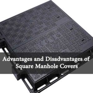 Manhole Cover – Size, Types, and Classes